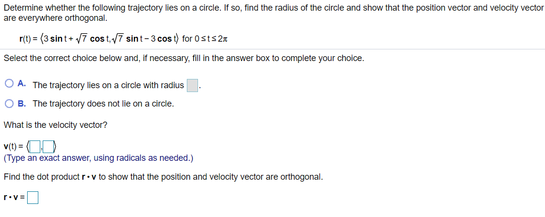 Solved Determine whether the following trajectory lies on a | Chegg.com