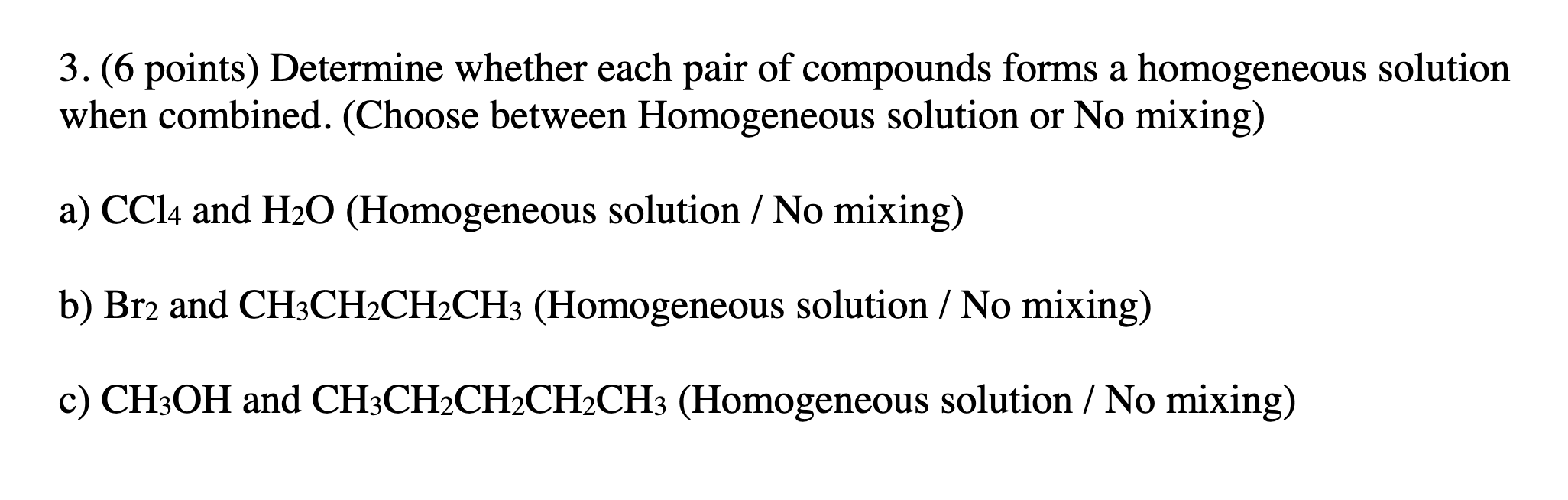 Solved 3. (6 points) Determine whether each pair of | Chegg.com