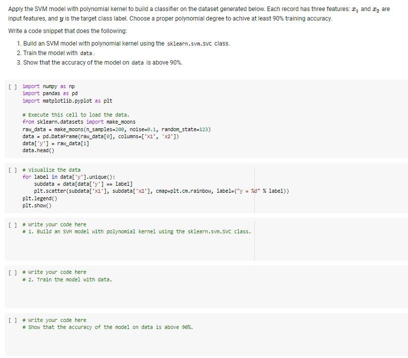 Solved Apply the SVM model with polynomial kernel to build a | Chegg.com