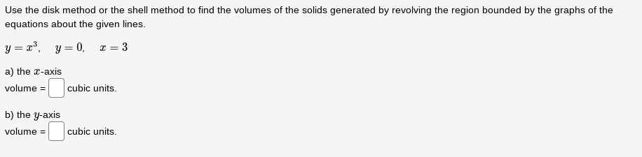Solved Use the disk method or the shell method to find the | Chegg.com
