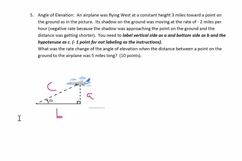 Solved 5. Angle of Elevation: An airplane was flying West at | Chegg.com