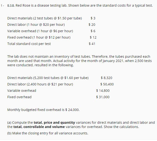 Solved 1 - B.3.B. Red Rose is a disease testing lab. Shown | Chegg.com