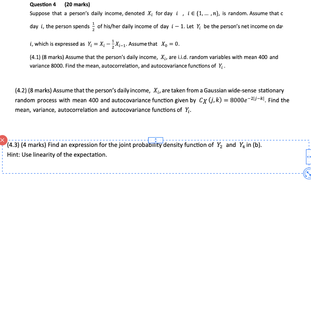 Solved Question 4, (20 ﻿marks)Suppose that a person's daily | Chegg.com