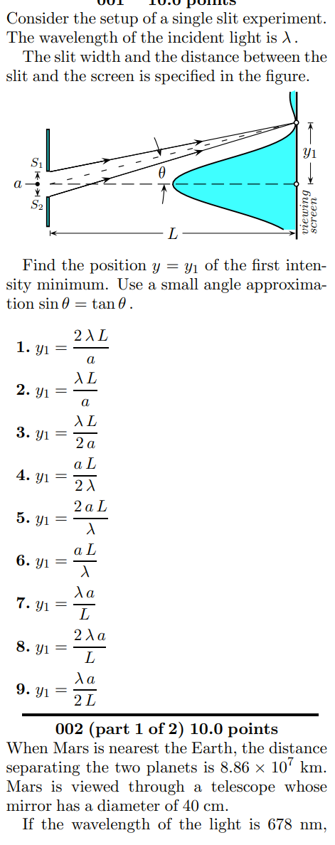 Solved Consider the setup of a single slit experiment. The | Chegg.com