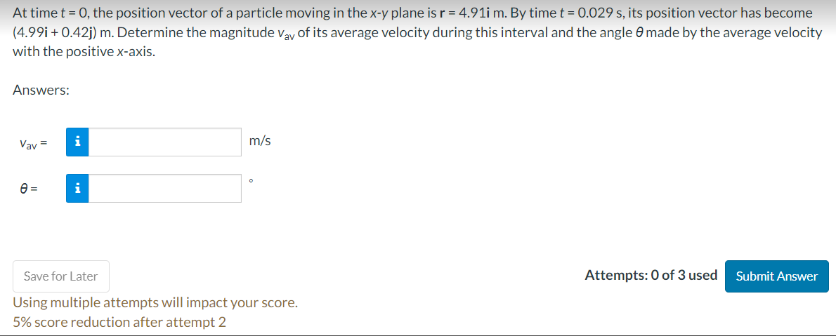 Solved At time t=0, the position vector of a particle moving | Chegg.com