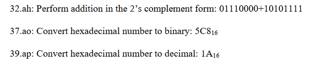Solved 32.ah: Perform addition in the 2's complement form: | Chegg.com