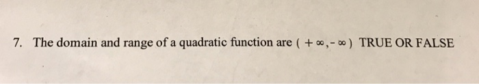 Solved The domain and range of a quadratic function are (+ | Chegg.com