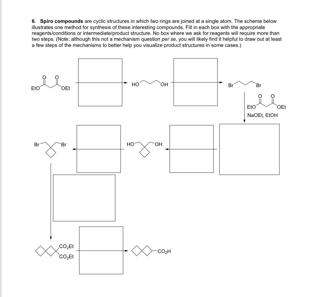 Solved 6. Spiro compounds are cyclic structures in which two | Chegg.com