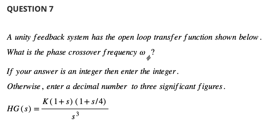 Solved A Unity Feedback System Has The Open Loop Transfer 8120