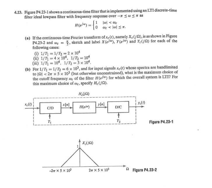 Solved 4.23. Figure P4.23-1 shows a continuous-time filter | Chegg.com