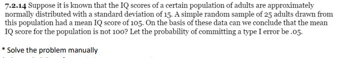 Solved 7 2 14 Suppose It Is Known That The Iq Scores Of A