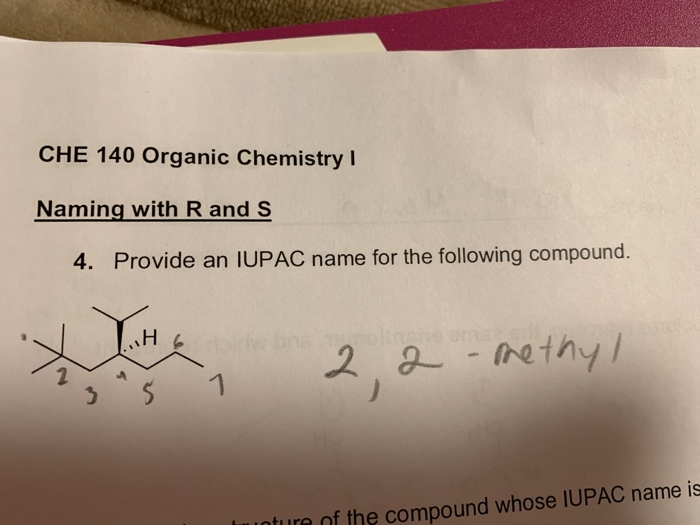 Solved CHE 140 Organic Chemistry I Naming with R and S 4. | Chegg.com
