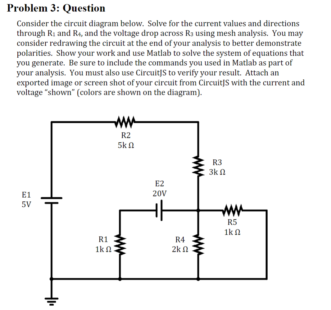 Solved Problem 3: Question Consider the circuit diagram | Chegg.com