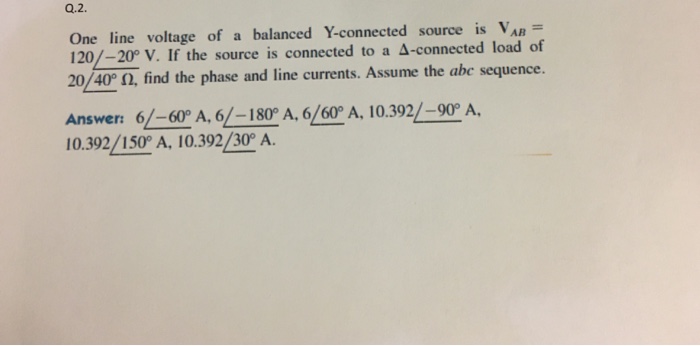 Solved One line voltage of a balanced Y-connected source is | Chegg.com