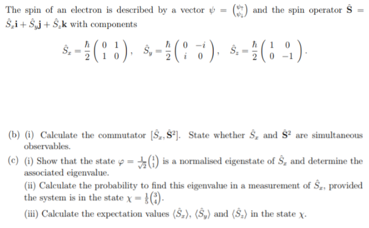 Solved The spin of an electron is described by a vectorand | Chegg.com