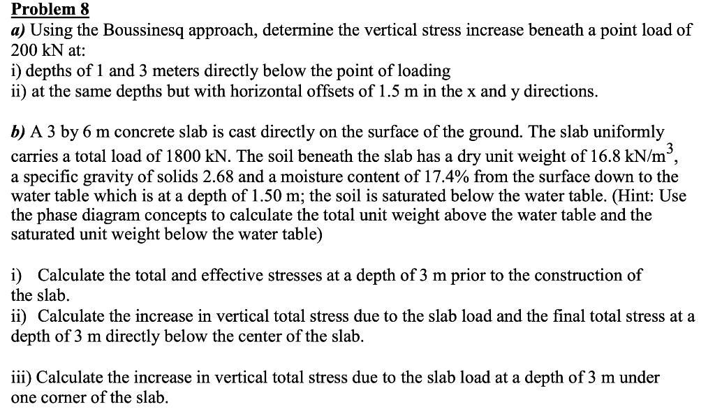 a) Using the Boussinesq approach, determine the | Chegg.com