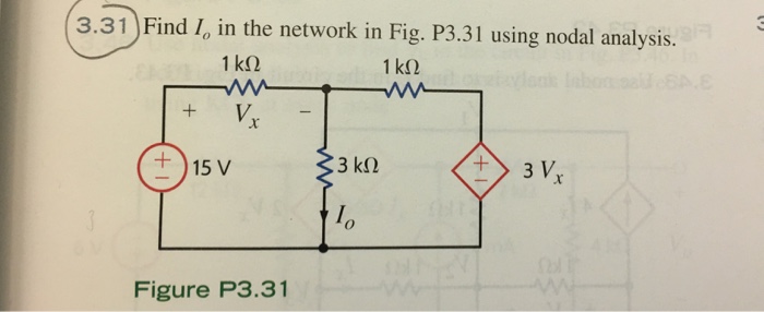Solved Find I_o in the network in Fig. P3.31 using nodal | Chegg.com