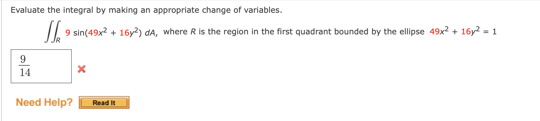Solved Evaluate the integral by making an appropriate change | Chegg.com