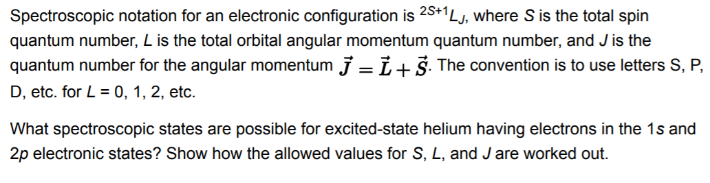 Solved Spectroscopic Notation For An Electronic