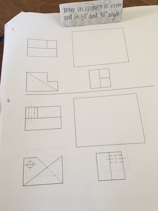 Solved Draw in isometric view and in 30 degree and 30 degree | Chegg.com