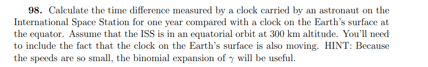 Solved 98. Calculate the time difference measured by a clock | Chegg.com