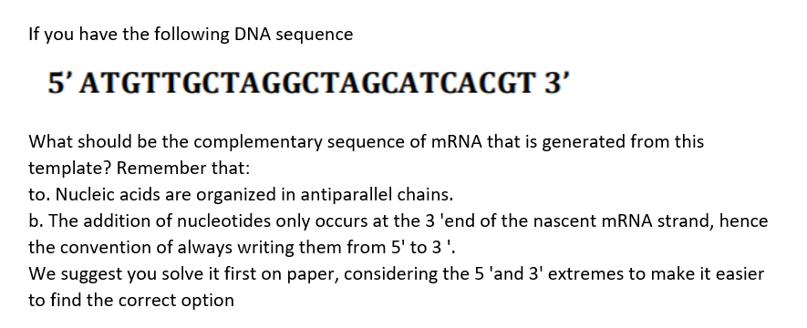 Solved If you have the following DNA sequence 5' | Chegg.com