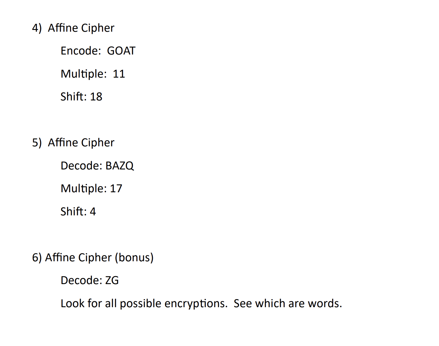 4) Affine Cipher Encode: GOAT Multiple: 11 Shift: 18 | Chegg.com