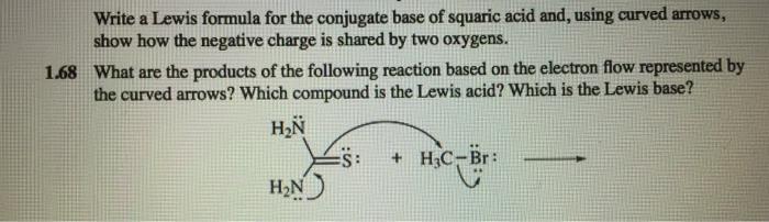 Solved Write a Lewis formula for the conjugate base of | Chegg.com