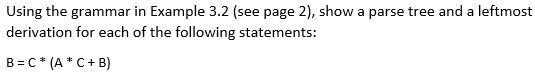 Solved Using the grammar in Example 3.2 (see page 2), show a | Chegg.com