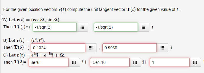 Solved For the given position vectors r(t) compute the unit | Chegg.com