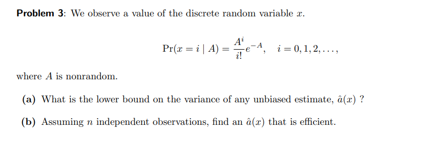 Solved Problem 3: We observe a value of the discrete random | Chegg.com