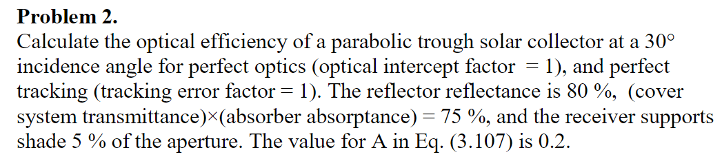Problem 2. Calculate the optical efficiency of a | Chegg.com