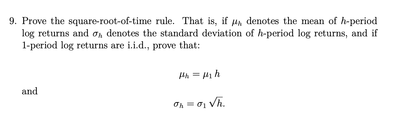 9. Prove the square-root-of-time rule. That is, if un | Chegg.com