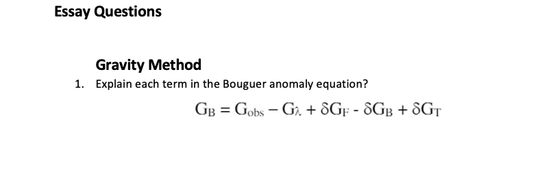 Solved Essay Questions Gravity Method 1. Explain each term | Chegg.com