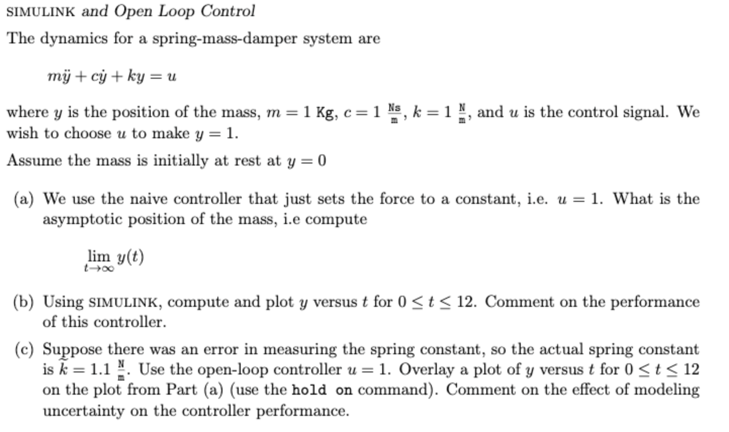SIMULINK and Open Loop Control The dynamics for a | Chegg.com