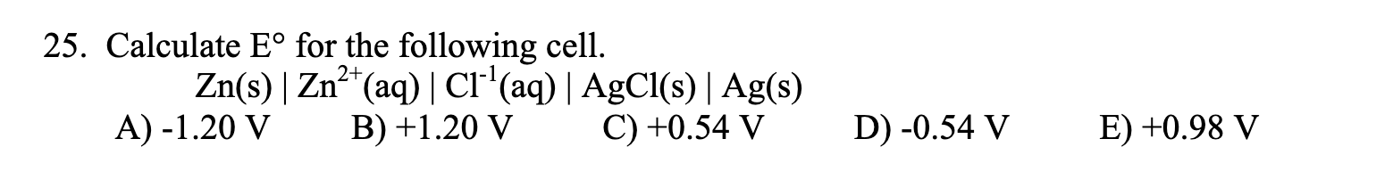 Solved 25. Calculate E∘ for the following cell. | Chegg.com