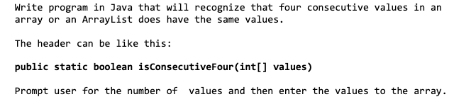 Solved Write program in Java that will recognize that four | Chegg.com