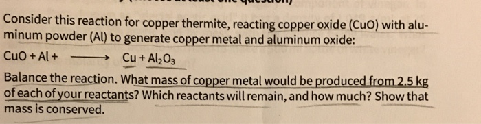 Solved Consider this reaction for copper thermite, reacting | Chegg.com