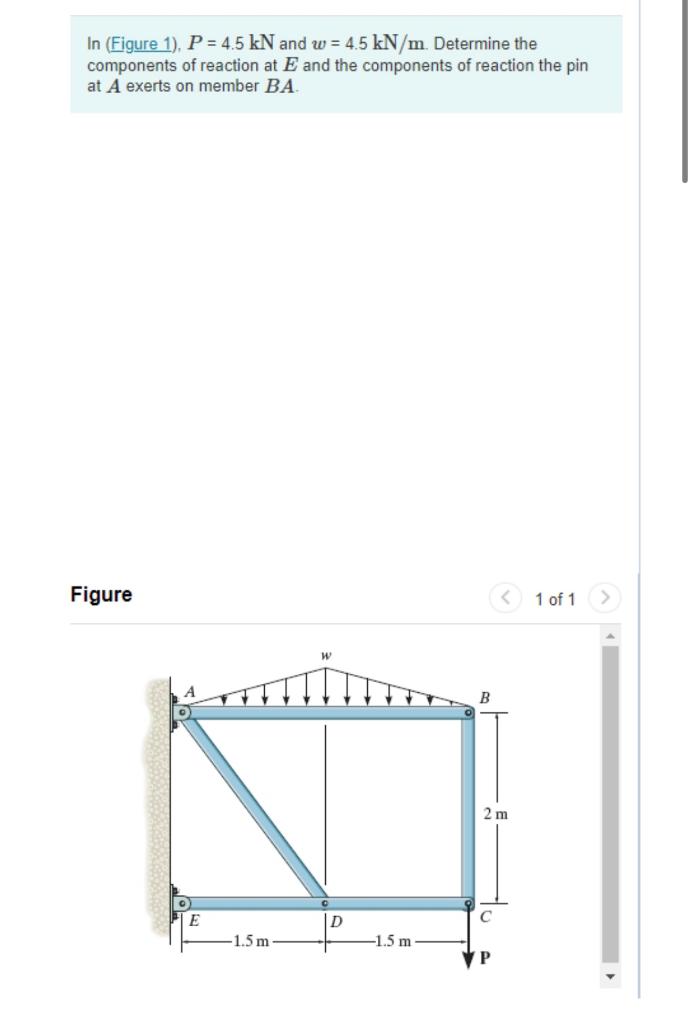 Solved In (Figure 1), P=4.5kN and w=4.5kN/m. Determine the | Chegg.com