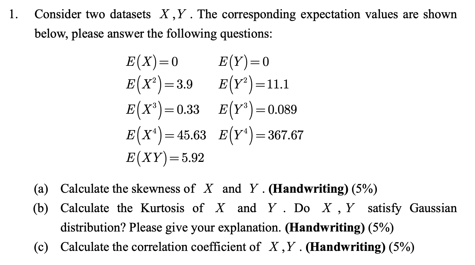 Solved 1. Consider two datasets X,Y . The corresponding | Chegg.com