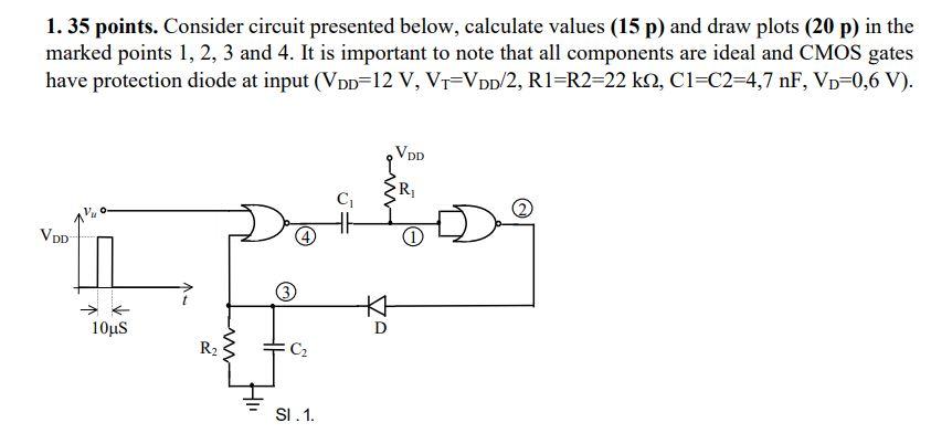 1. 35 points. Consider circuit presented below, | Chegg.com