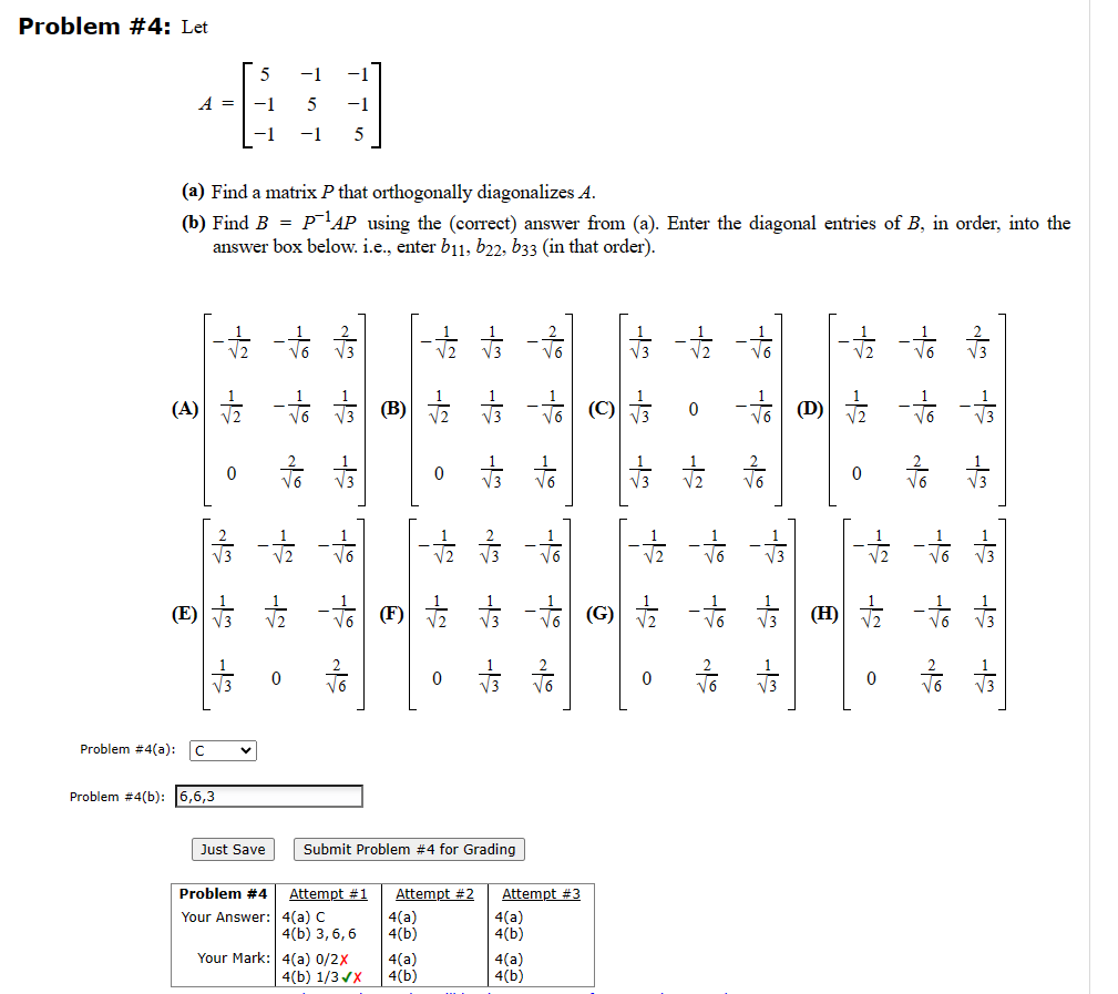 Solved Problem #4:LetA = ﻿5 −1 −1−1 5 −1−1 −1 5(a) ﻿Find a | Chegg.com
