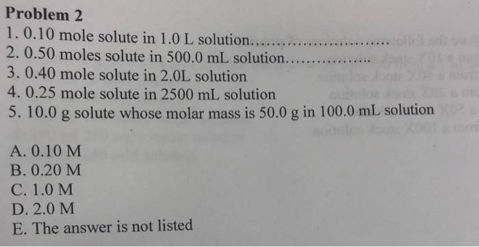 Solved Problem 2 . 0.10 mole solute in 2. 0.50 moles solute | Chegg.com