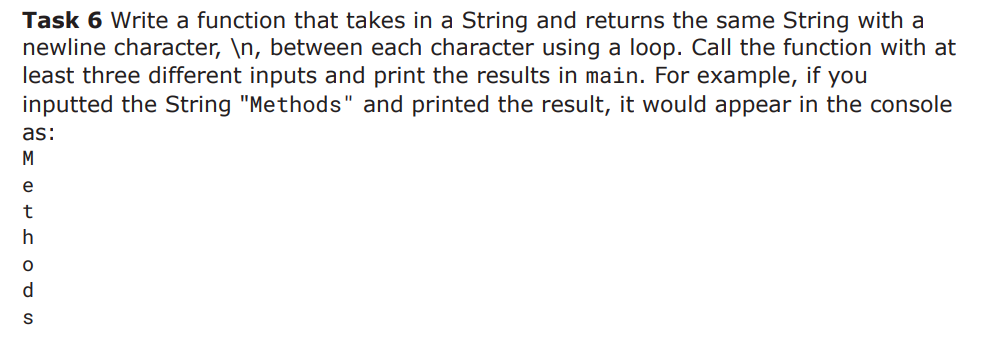 Solved Task 6 Write a function that takes in a String and | Chegg.com