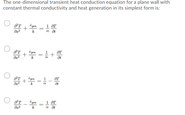 Solved The one-dimensional transient heat conduction | Chegg.com