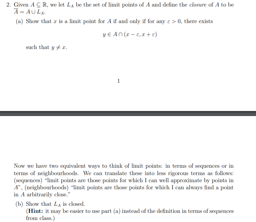 Solved Given A⊆R, we let LA be the set of limit points of A | Chegg.com