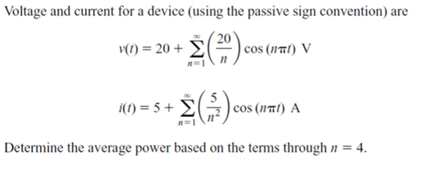 Solved Voltage and current for a device (using the passive | Chegg.com
