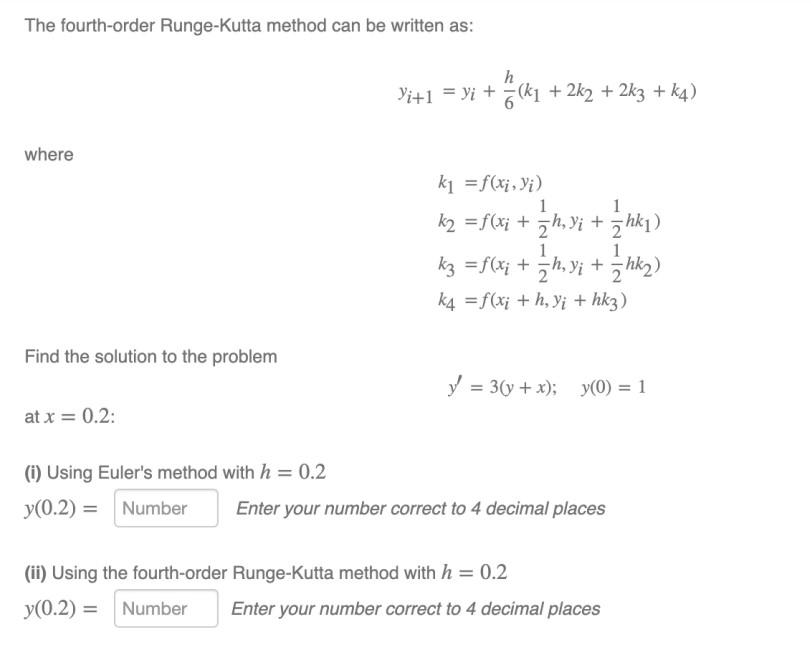 Solved The fourth-order Runge-Kutta method can be written | Chegg.com