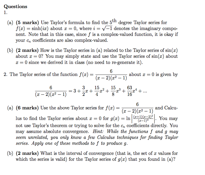 Solved Questions (a) (5 marks) Use Taylor's formula to find | Chegg.com