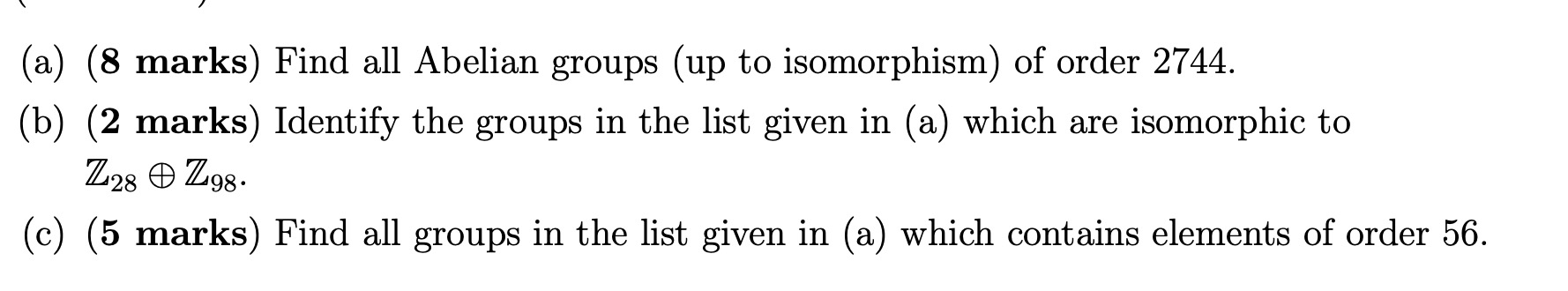 Solved (a) (8 marks) Find all Abelian groups (up to | Chegg.com